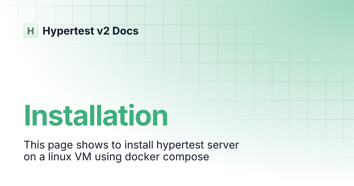 Installation | Hypertest v2 Docs