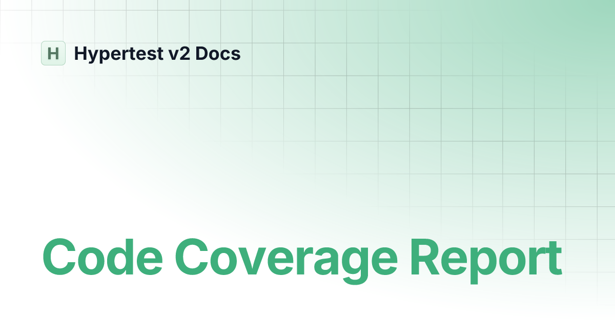 Code Coverage Report | Hypertest v2 Docs